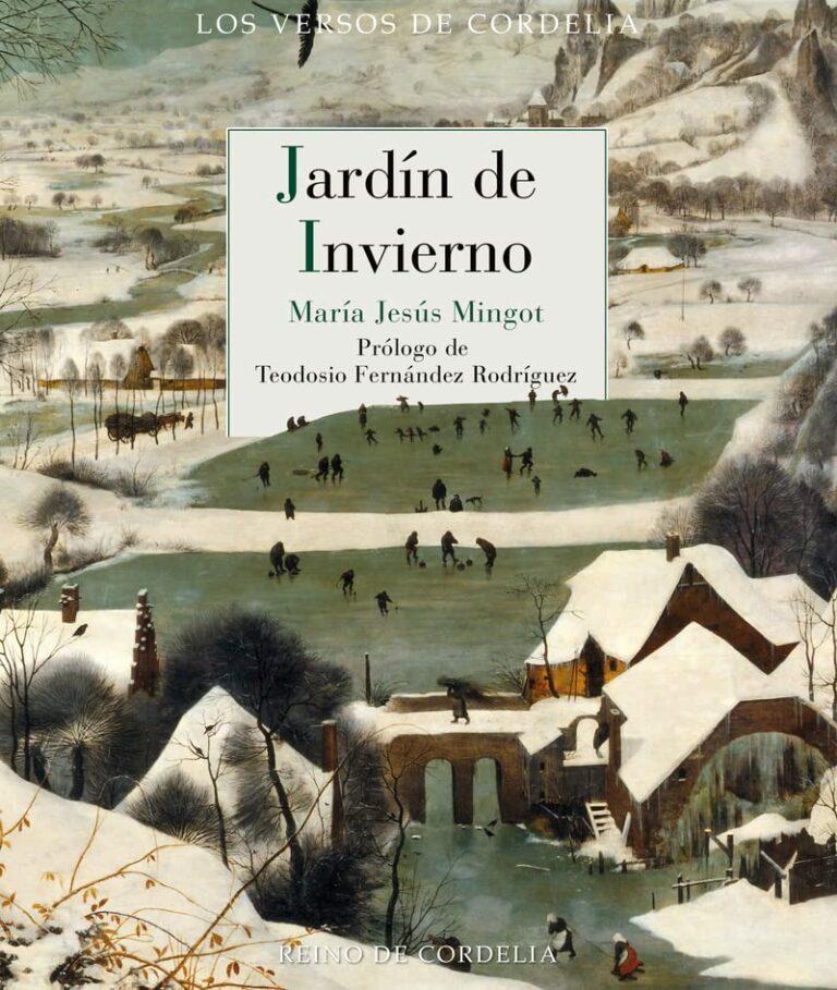 ‘Jardín de invierno’, de María Jesús Mingot – Entreletras